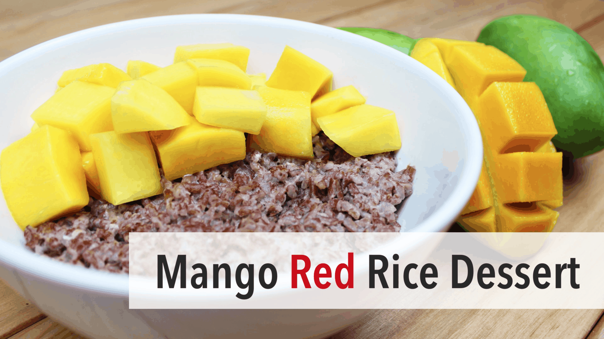 Mango Red Rice Dessert - Primera Rice